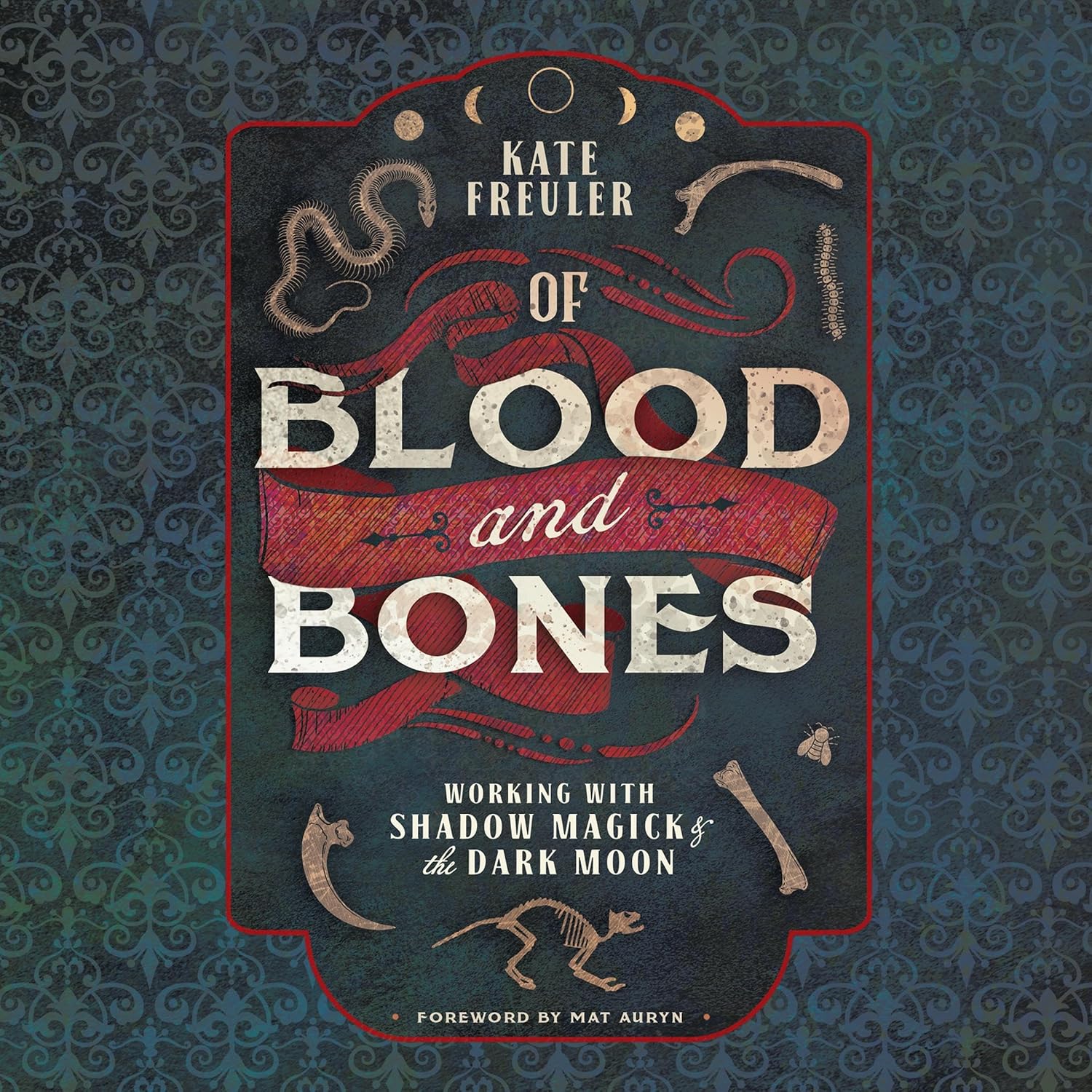 Of Blood and Bones: Working with Shadow Magick & the Dark Moon ...