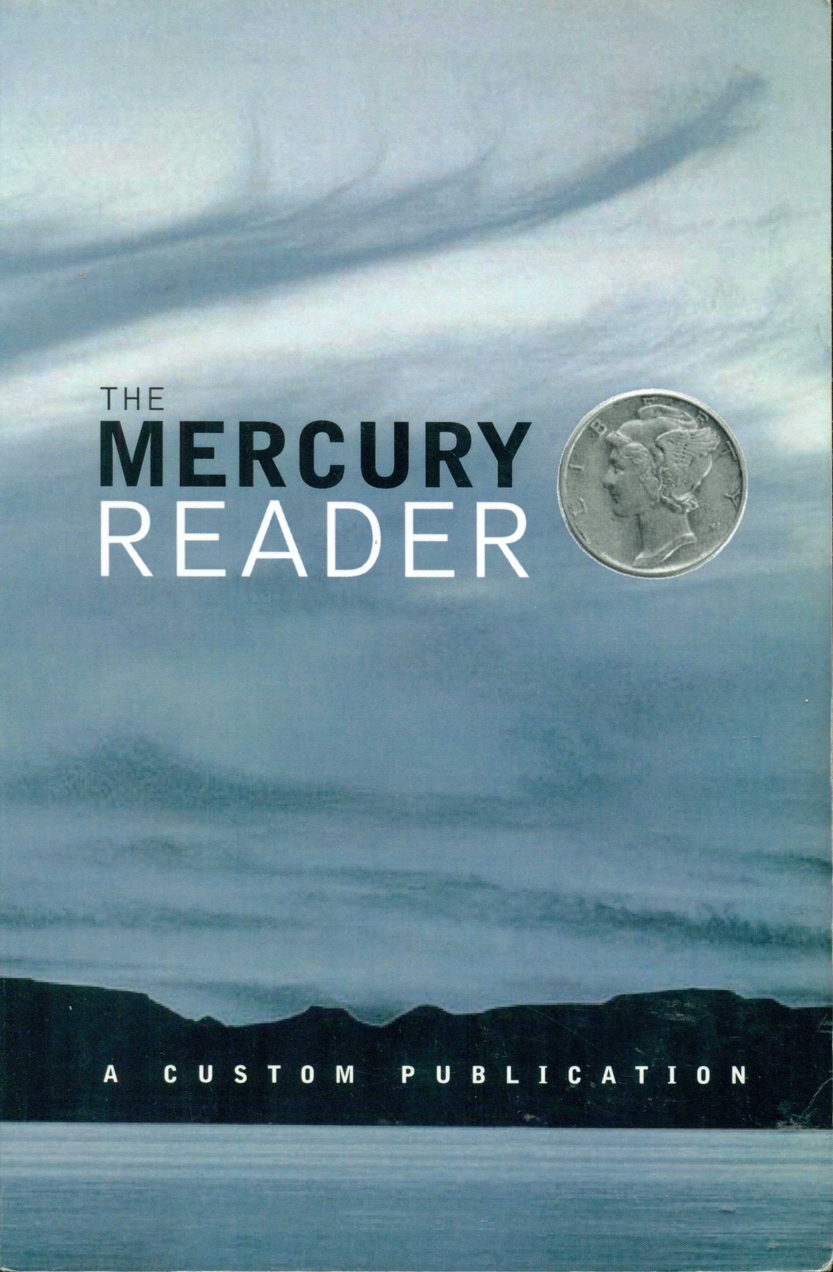 The Mercury Reader: Ganter, Shelly: 9780536854285: Amazon.com: Books
