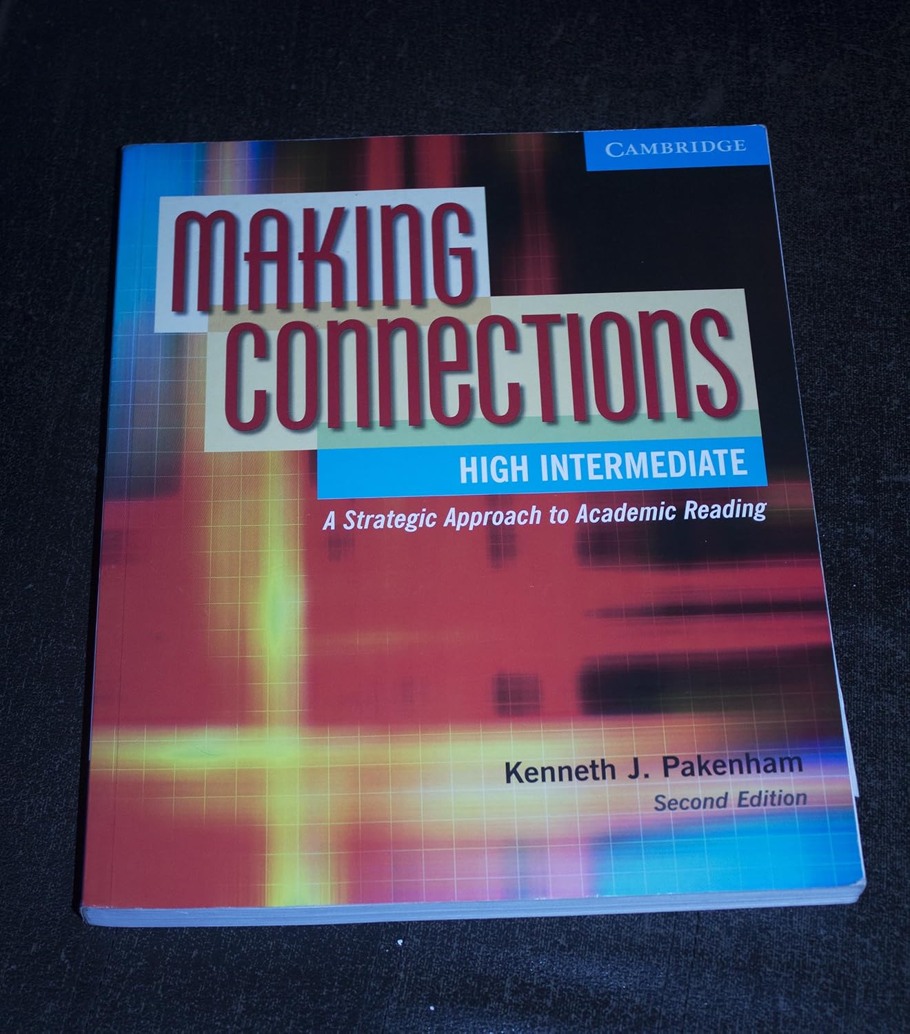 Making Connections High Intermediate Student's Book: A Strategic ...