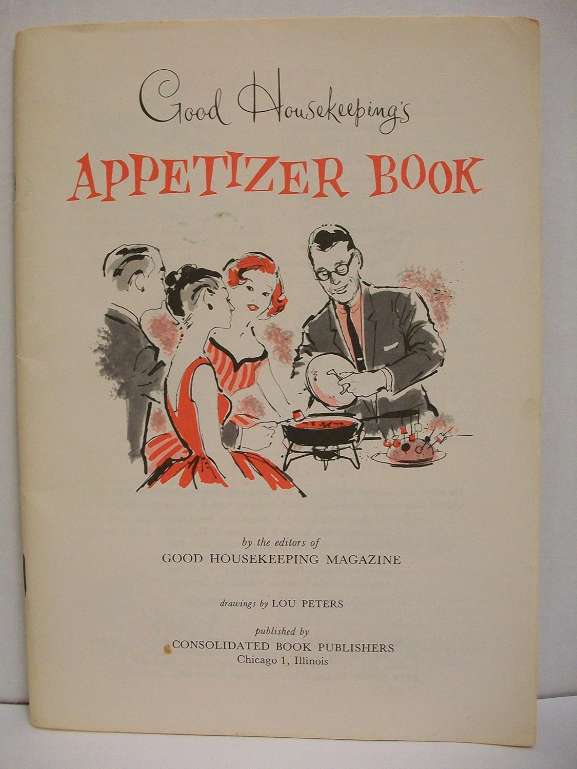 Good Housekeeping's Appetizer Book: Editors of GOOD HOUSEKEEPING ...