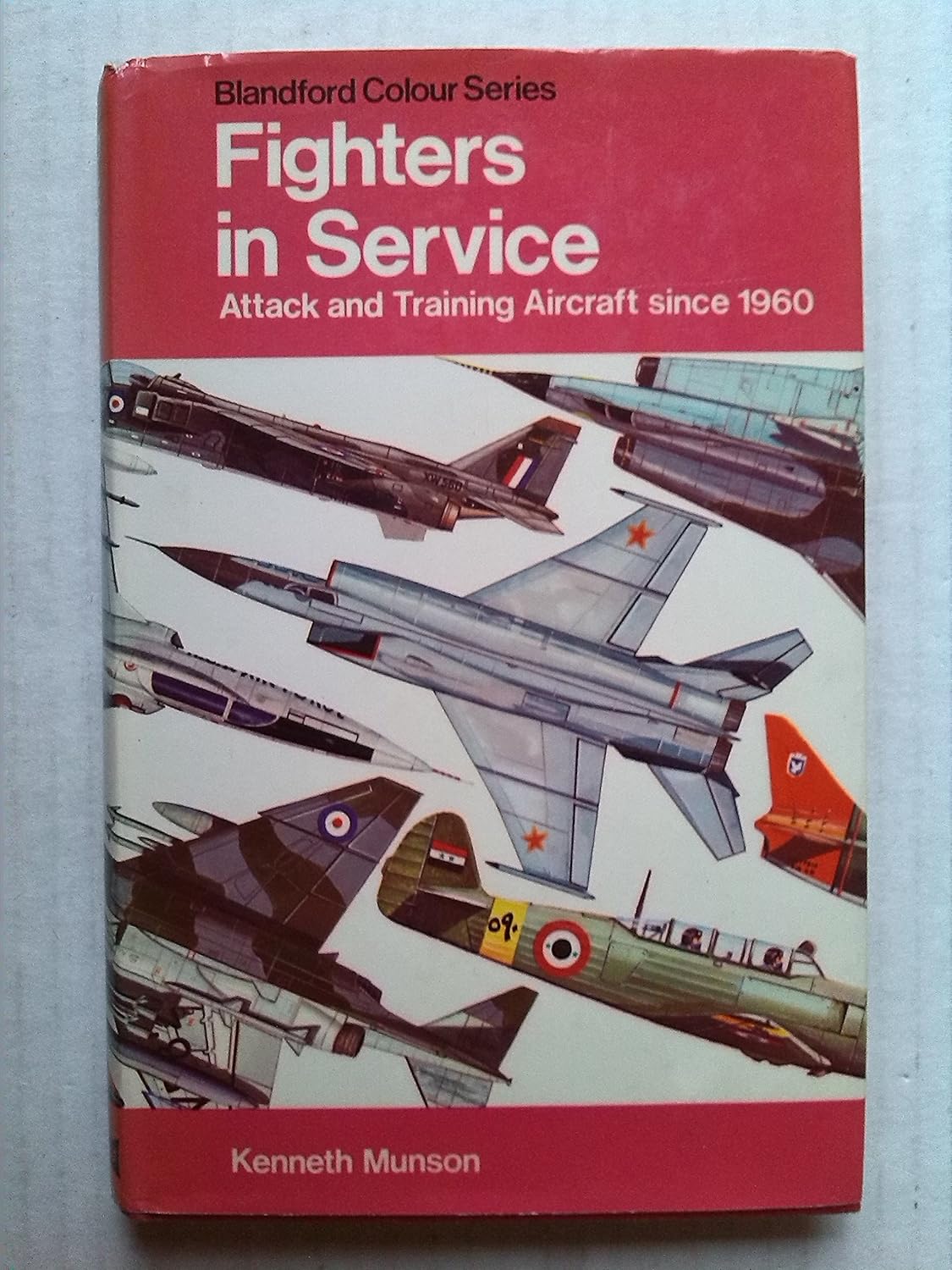 Fighters in Service: Attack and Training Aircraft Since 1960: Amazon.co ...