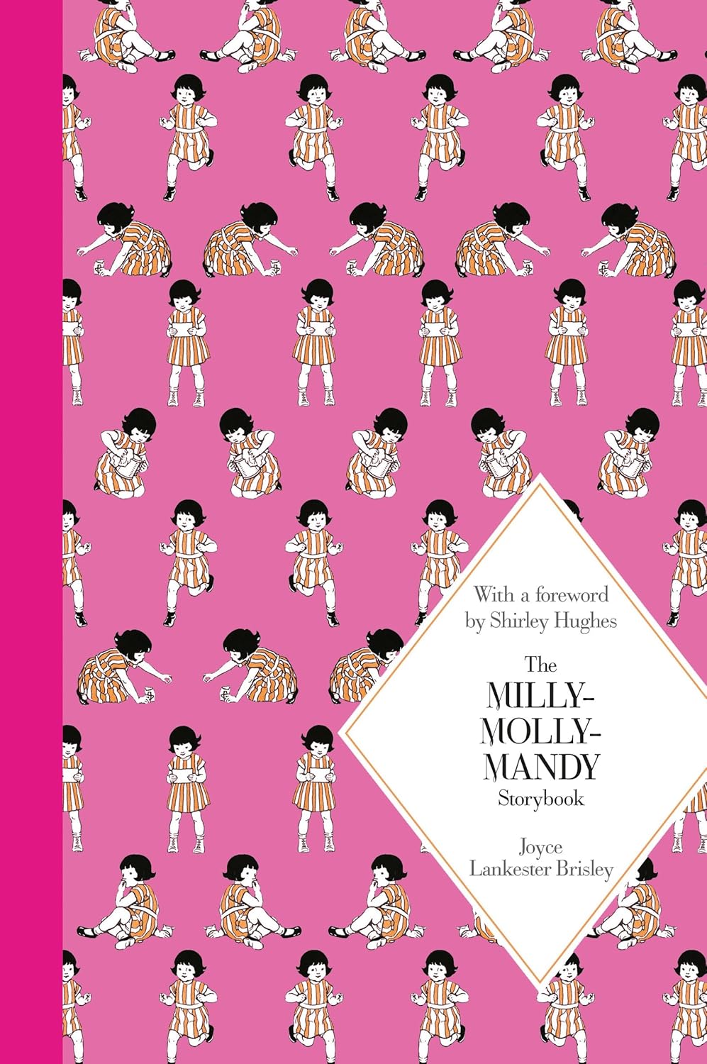 The Milly-Molly-Mandy Storybook: Macmillan Classics edition (Macmillan ...