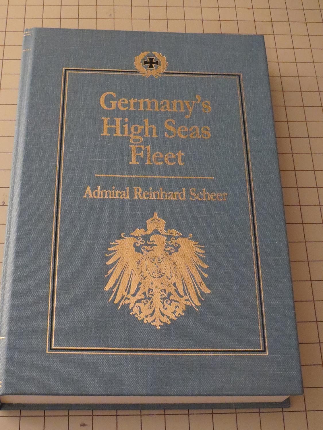 Germany's High Seas Fleet in the World War (Great War Series, 80 ...
