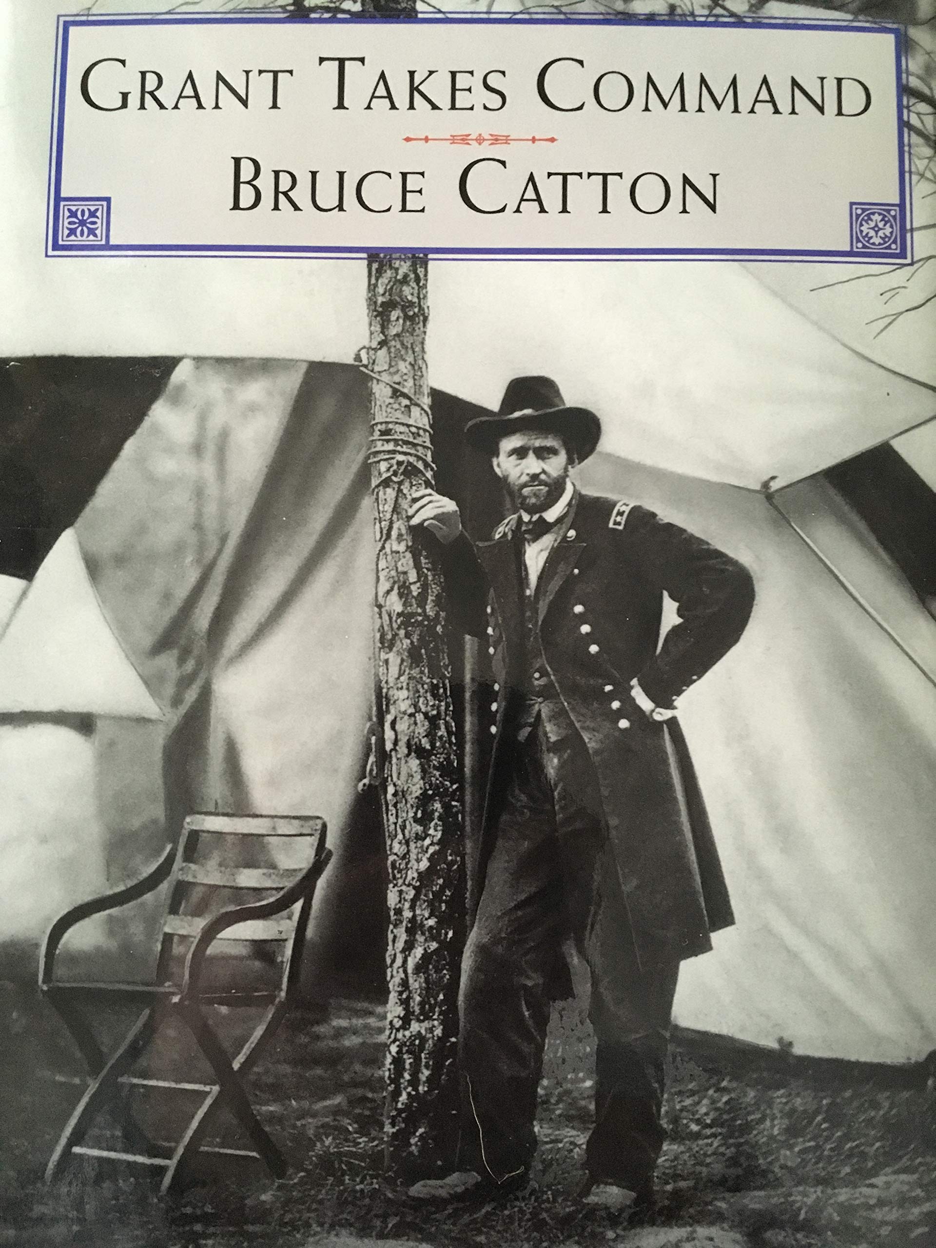 Grant Takes Command: Bruce Canton: Amazon.com: Books