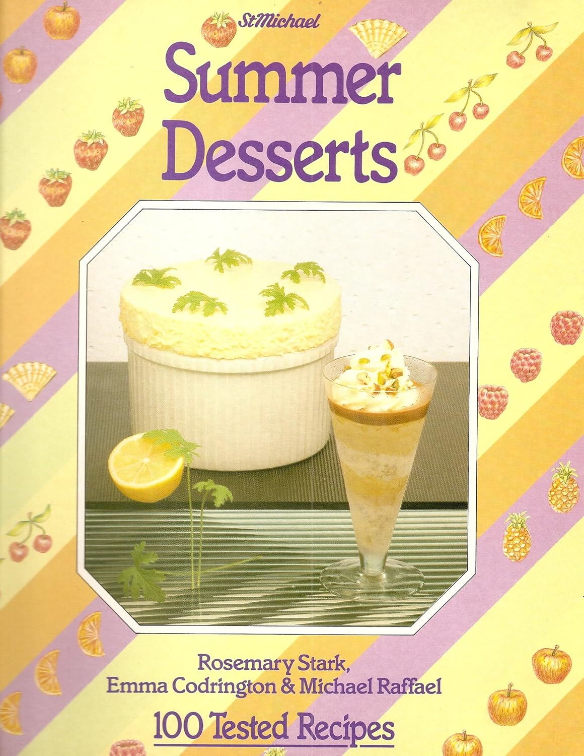 Summer Desserts: Emma Codrington and Michael Raffael Rosemary Stark ...