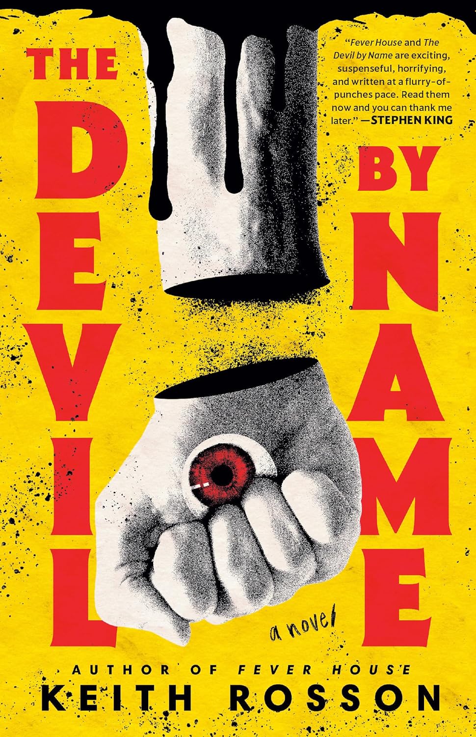 The Devil by Name: A Novel (Fever House Duology): Rosson, Keith ...