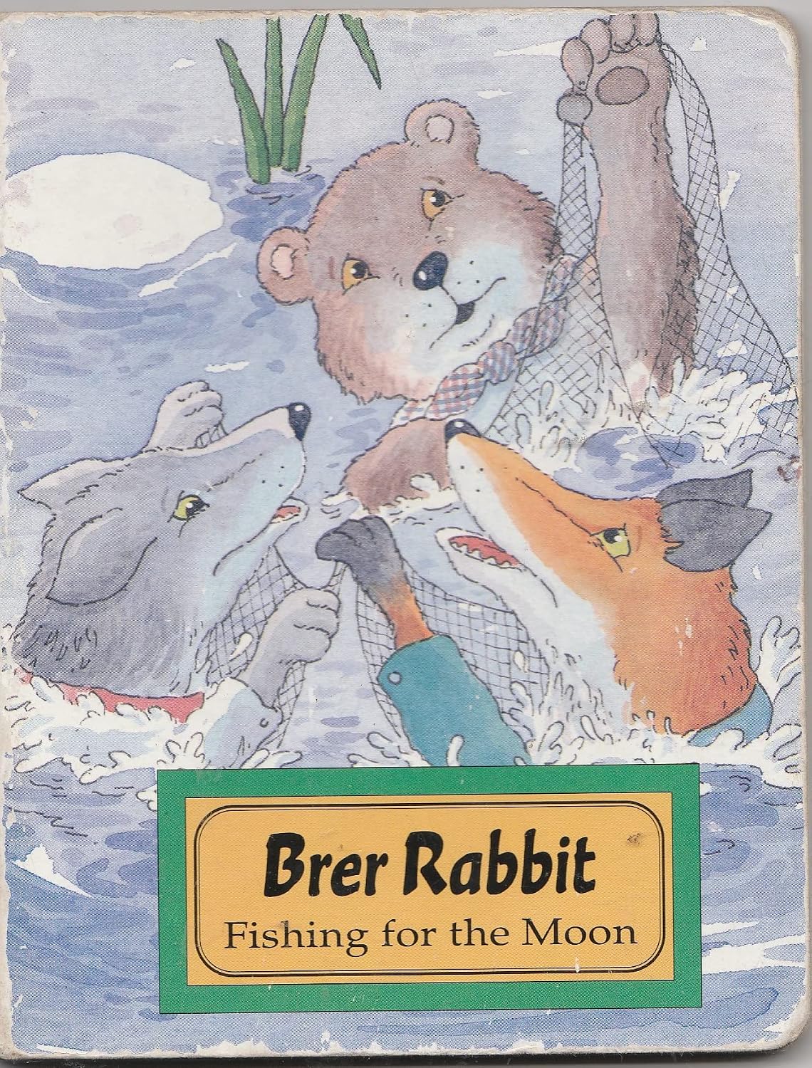 Fishing for the Moon (Brer Rabbit Board Books): Dugald Steer ...