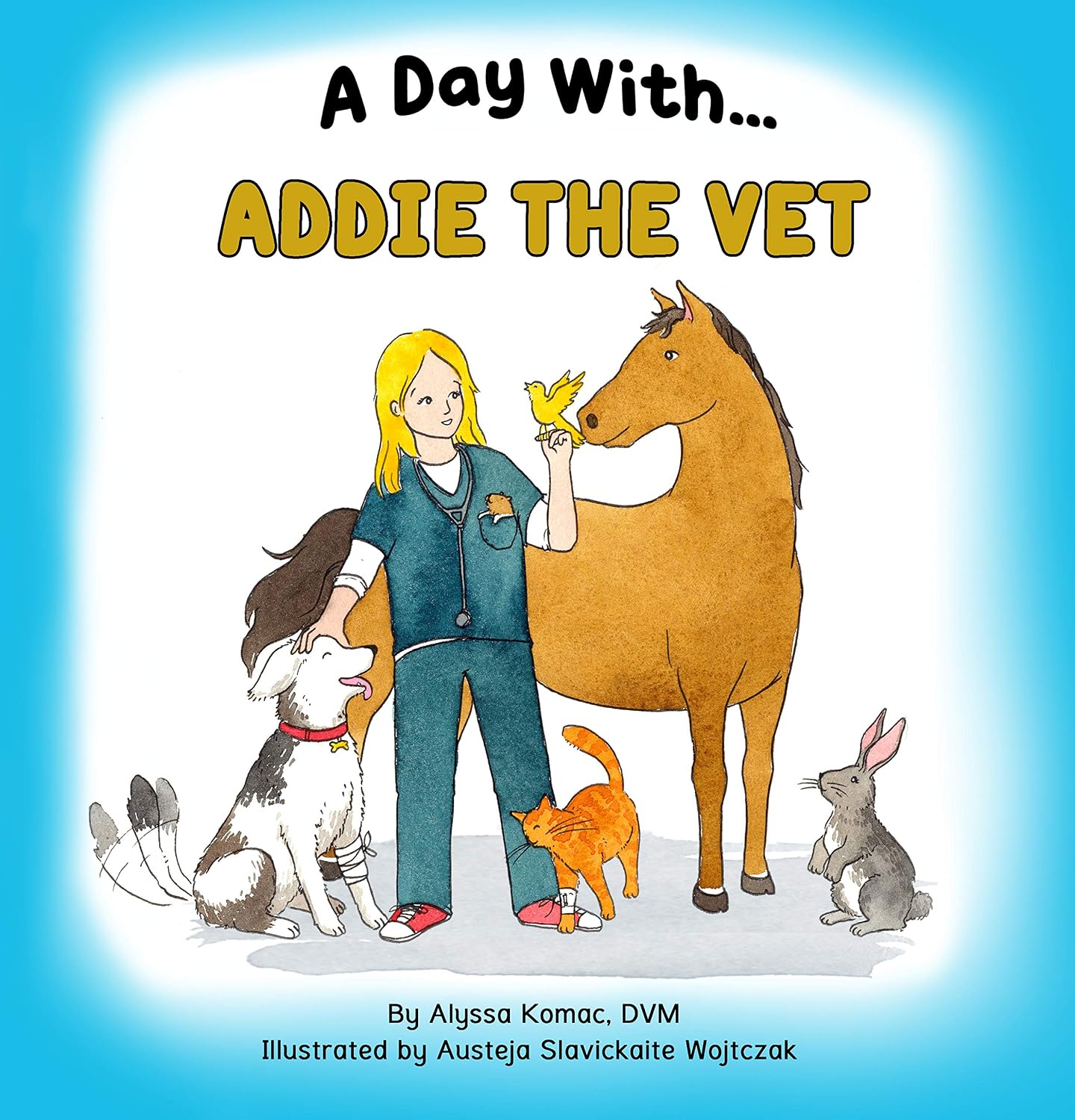 A Day With Addie the Vet (A Day With Series Book 1) - Kindle edition by ...