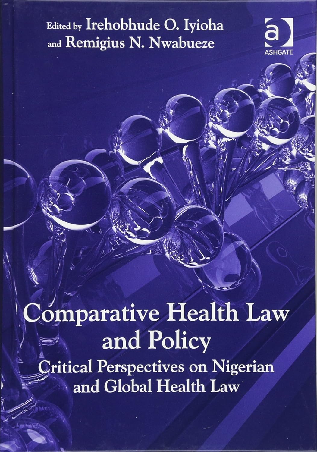 Comparative Health Law and Policy: Critical Perspectives on Nigerian ...