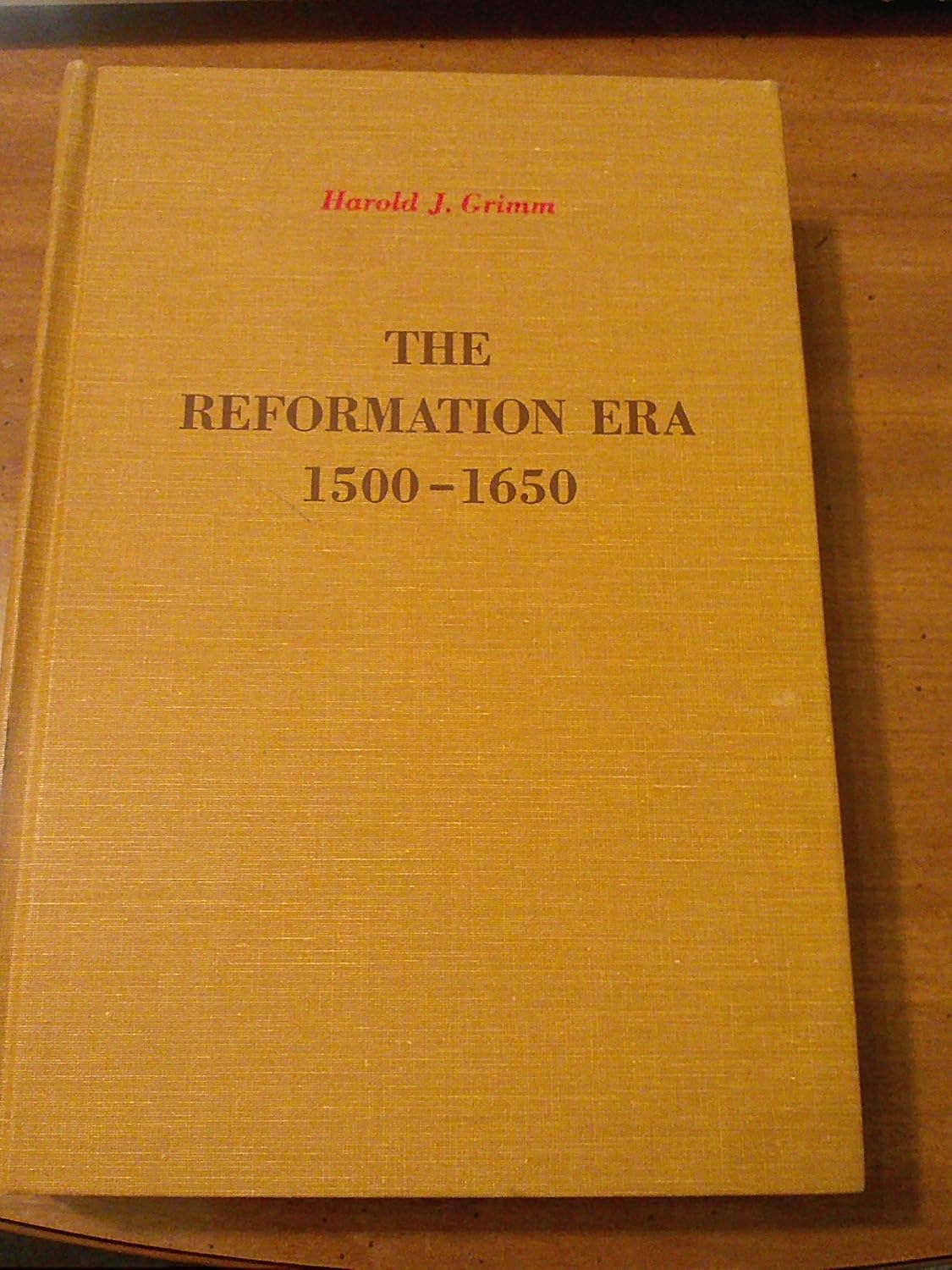 The Reformation Era 1500 - 1650: GRIMM, Harold J.: Amazon.com: Books