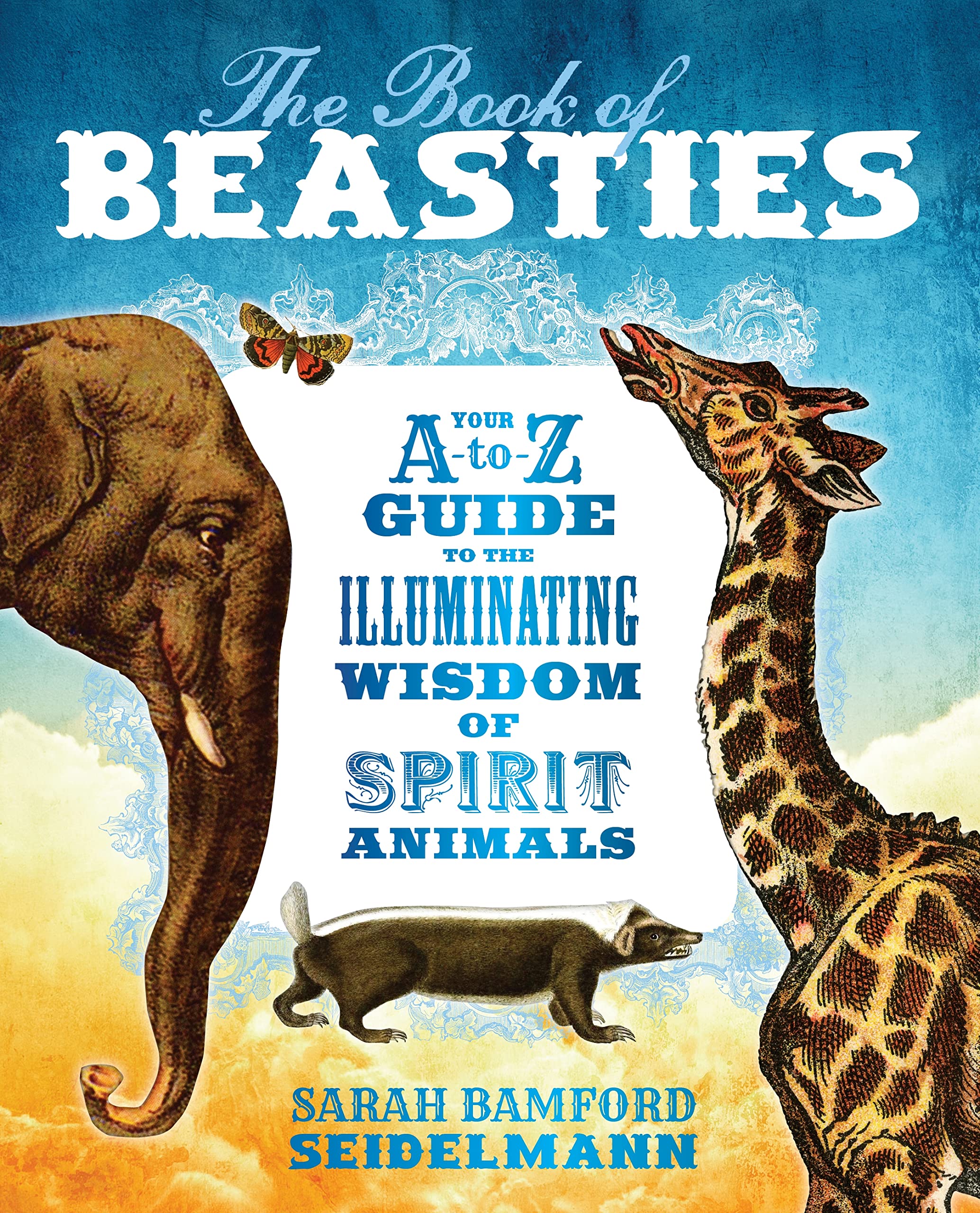 Book of Beasties: Sarah Bamford Seidelmann: 9781683640493: Amazon.com ...