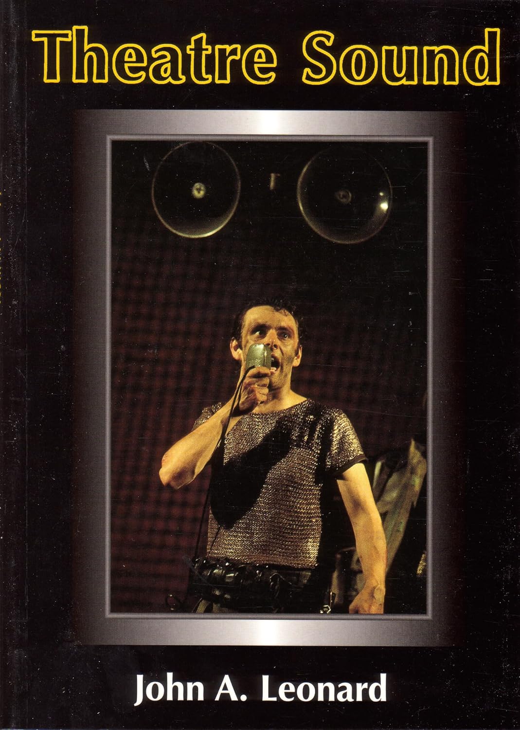 Theatre Sound (Backstage): Leonard, John A.: 9780713648034: Amazon.com ...