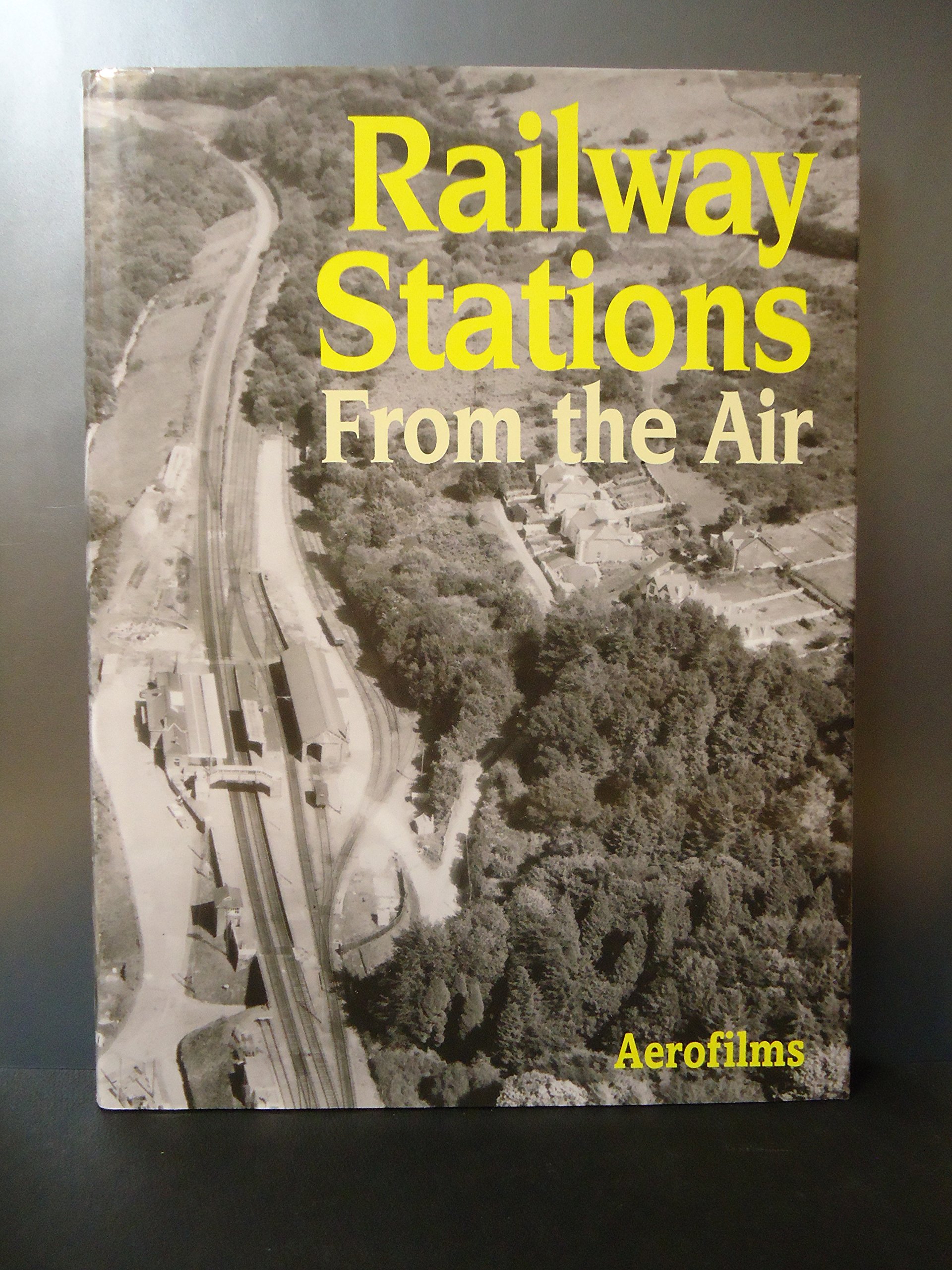 Railway Stations From The Air: Amazon.co.uk: AEROFILMS, None ...
