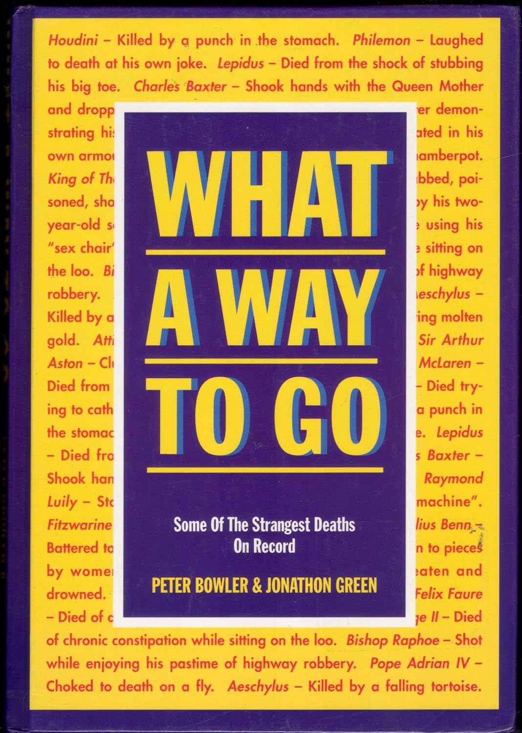 What a Way to Go: Unknown, Jonathon Green: 9781851524778: Amazon.com: Books