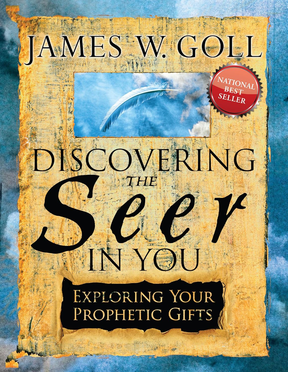 Discovering the Seer in You: Exploring Your Prophetic Gifts Discovering ...