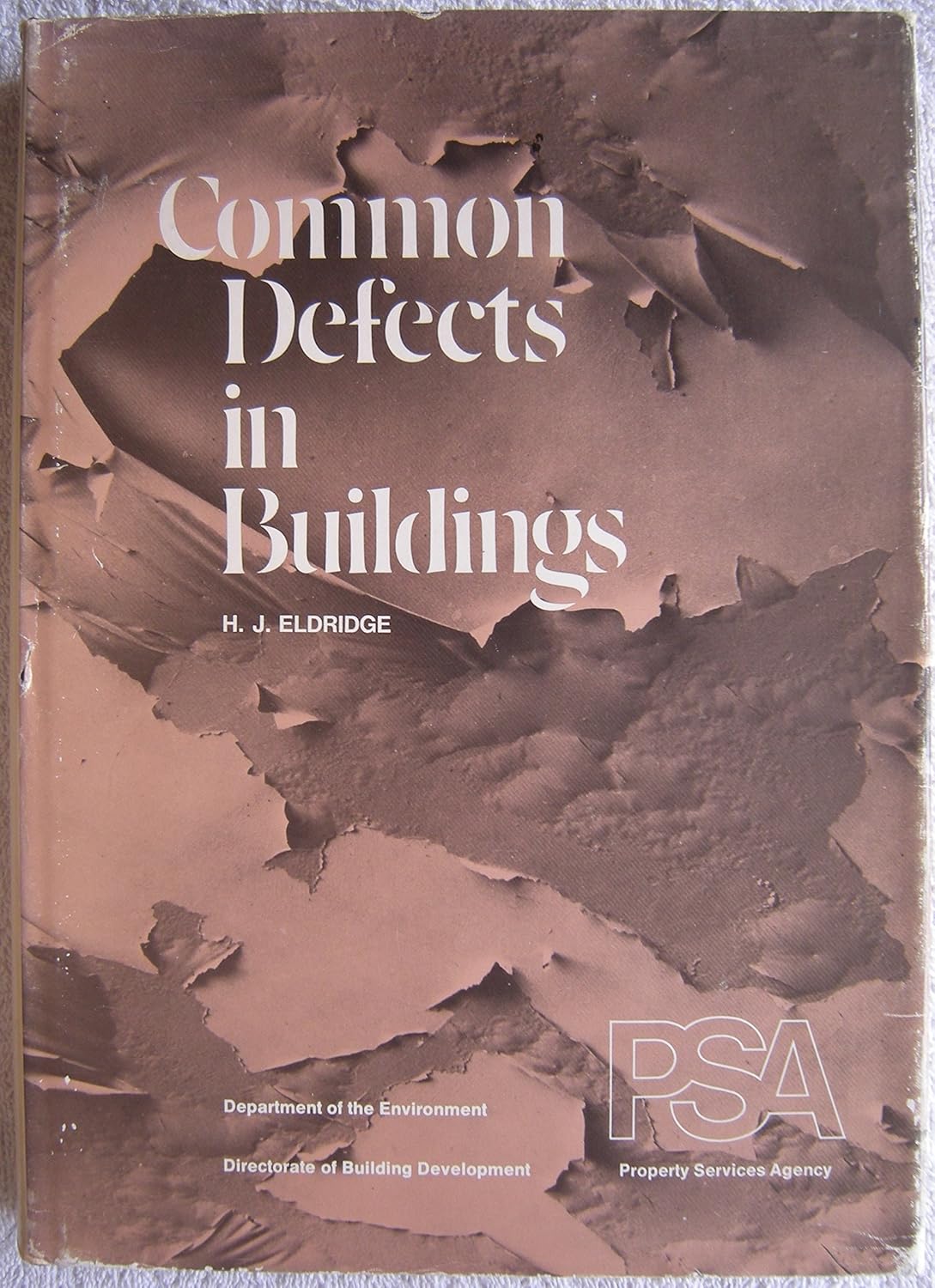 Common defects in buildings: Eldridge, Henry J: 9780116705808: Amazon ...