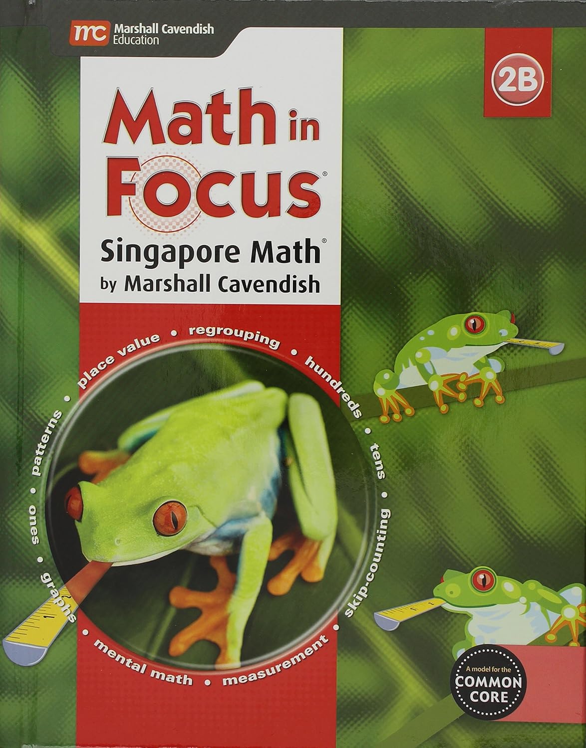 Student Edition, Book B Grade 2 2015 (Math in Focus: Singapore Math ...
