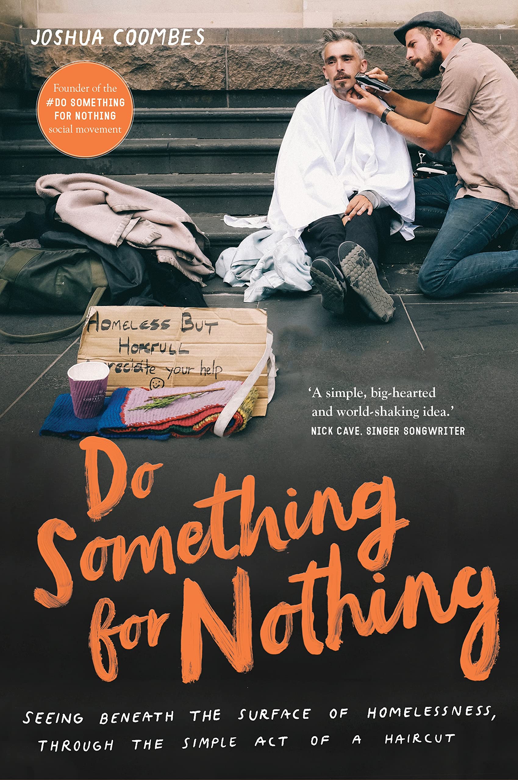 Do Something For Nothing: Seeing beneath the surface of homelessness ...