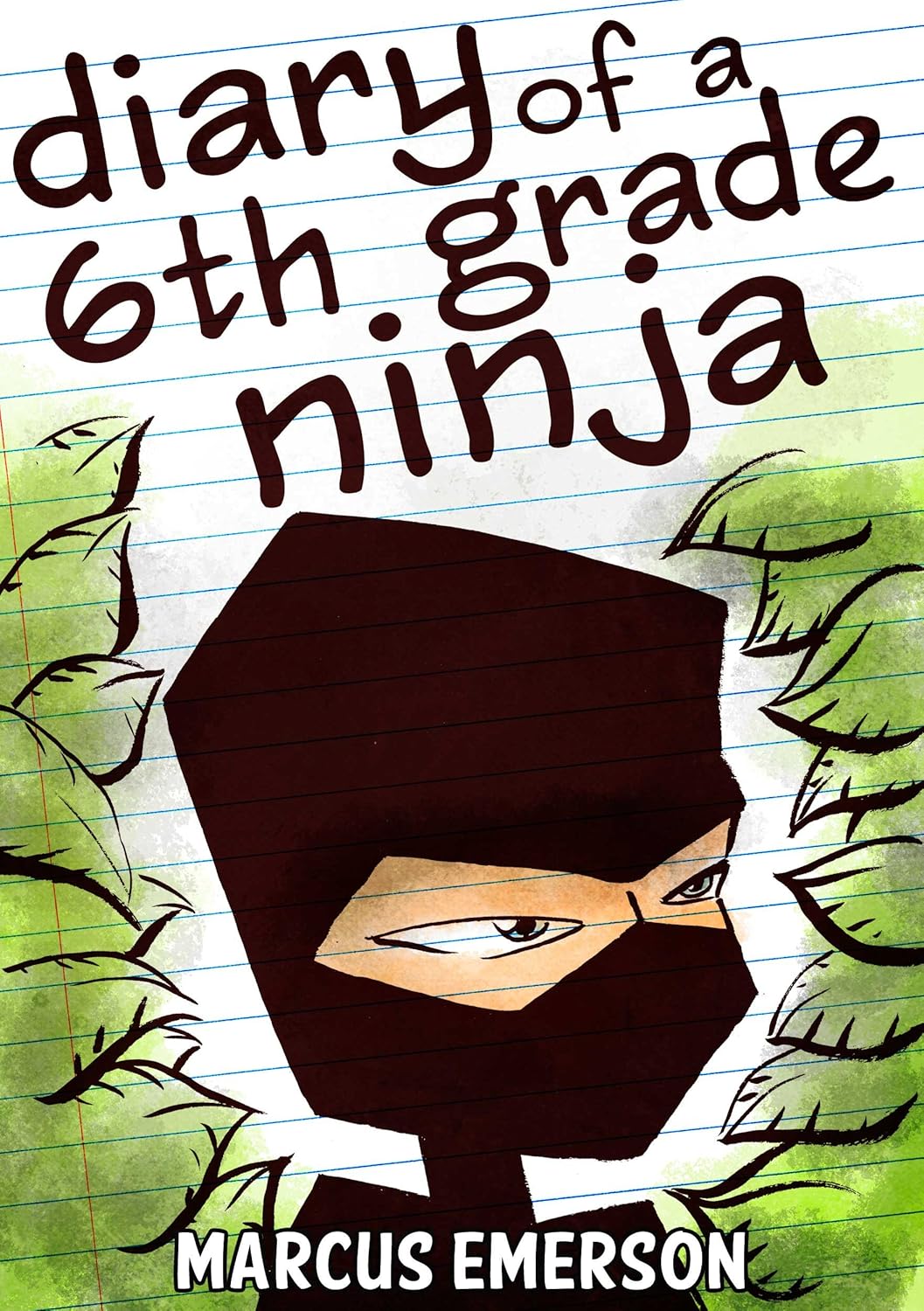 Diary of a 6th Grade Ninja (a hilarious adventure for children ages 9 ...