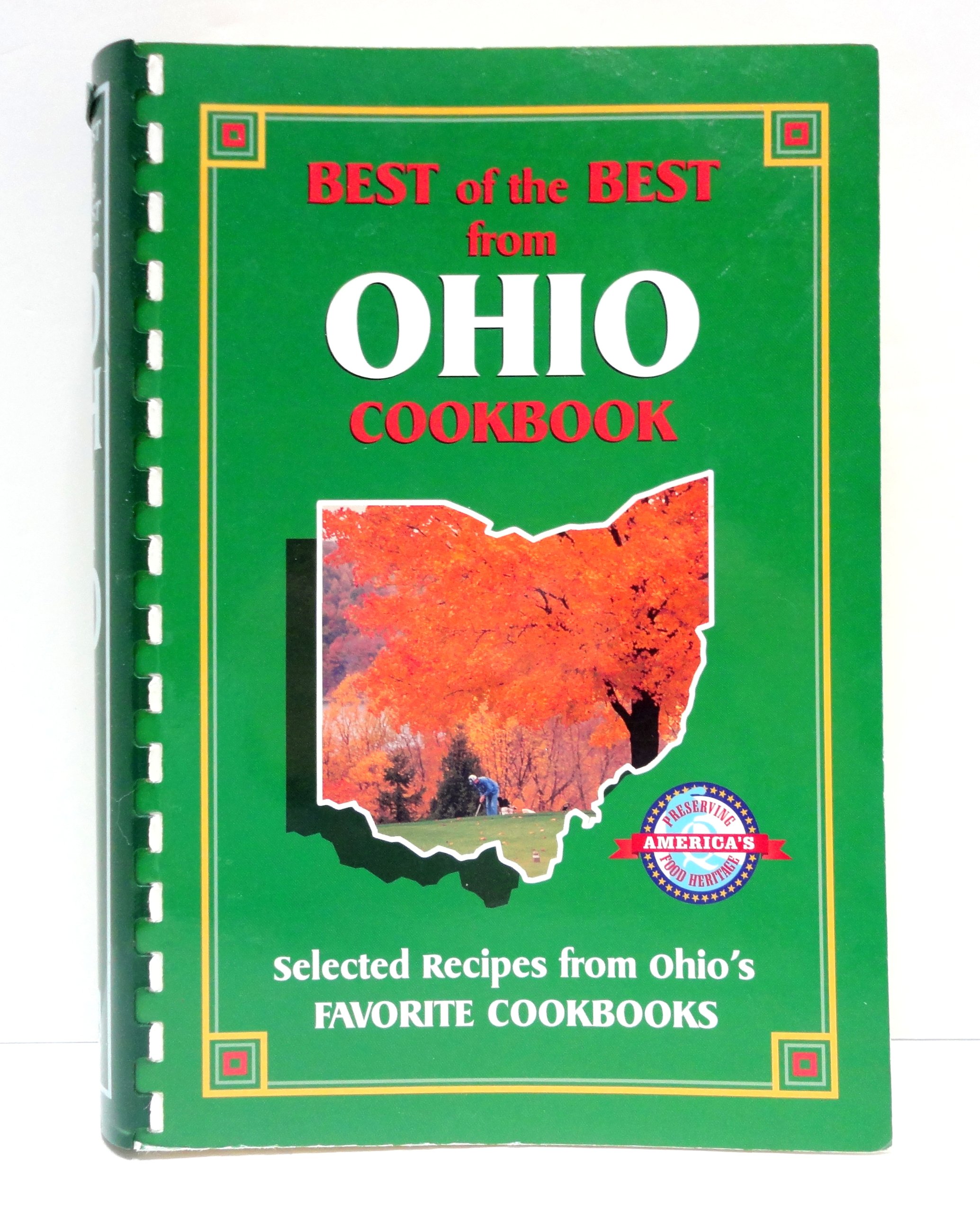 Best of the Best from Ohio Cookbook: Selected Recipes from Ohio's ...
