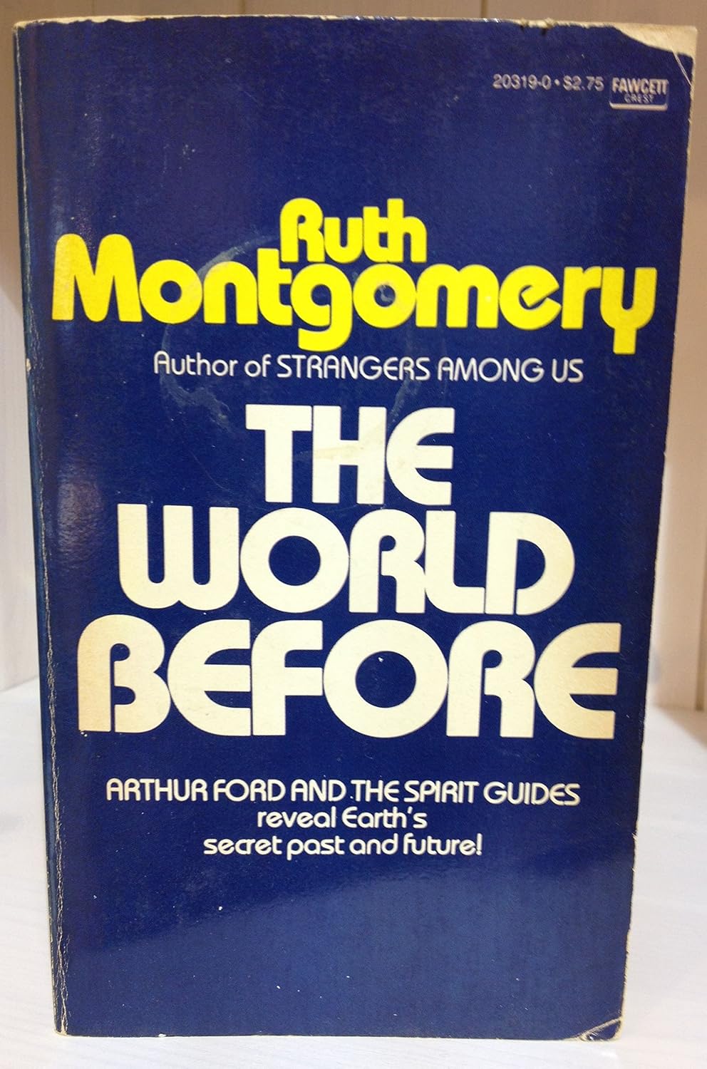 Amazon.com: The World Before: 9780449203194: Montgomery, Ruth: Books