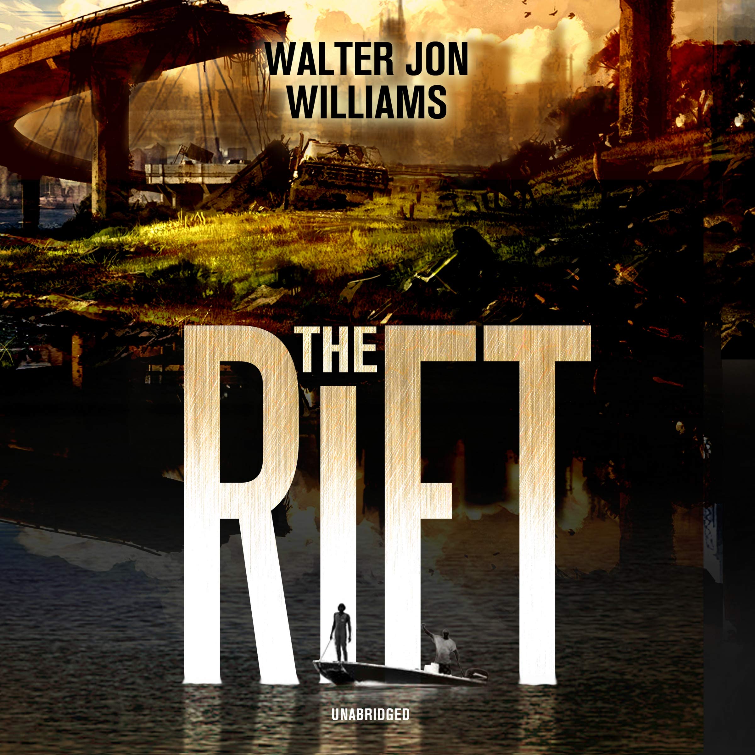 The Rift: Williams, Walter Jon: 9781982620523: Amazon.com: Books