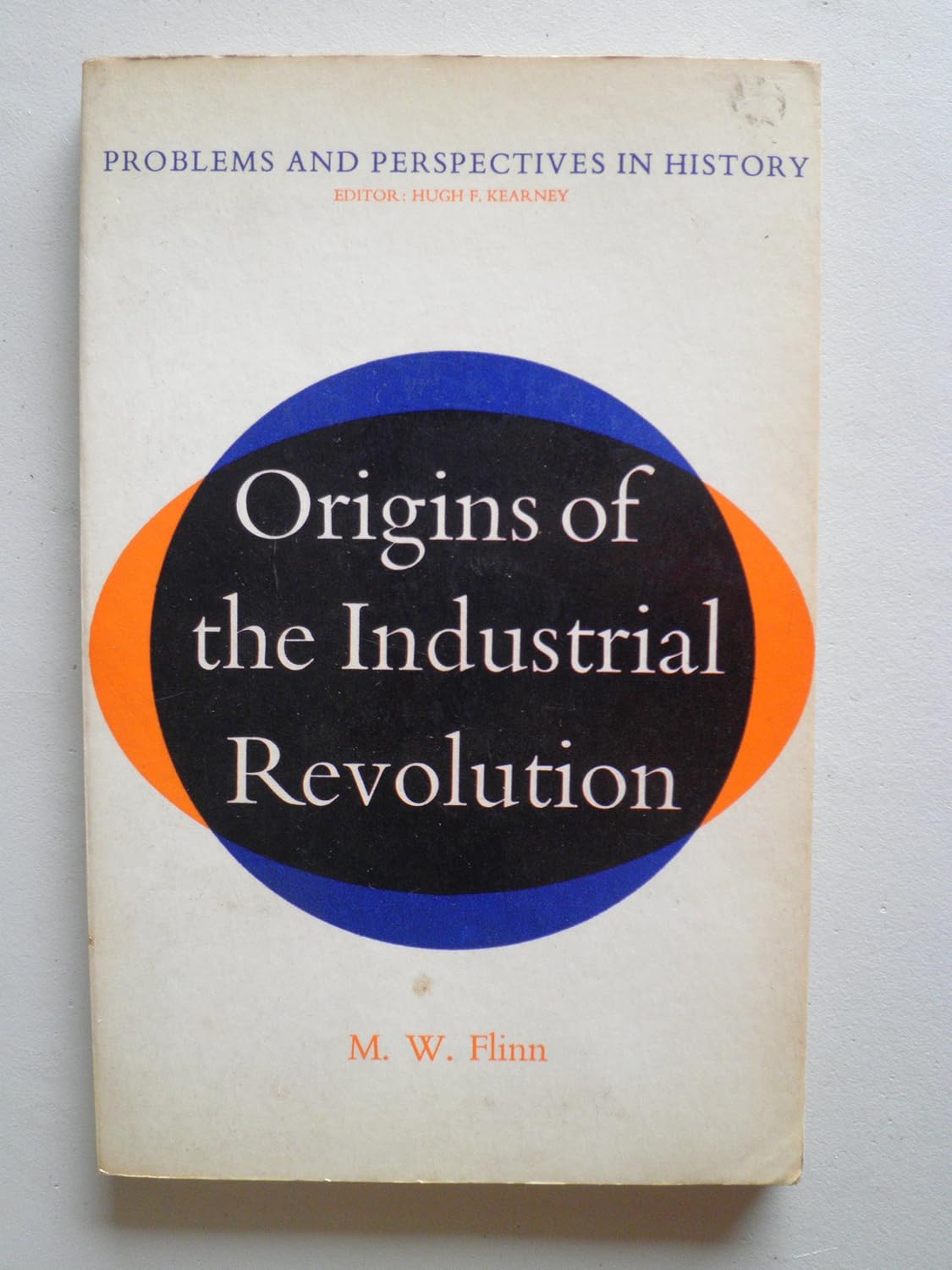 Origins of the Industrial Revolution (Problems & Perspectives in ...