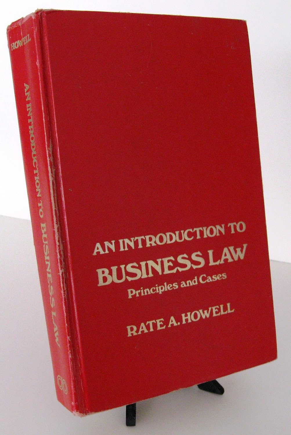 An introduction to business law;: Principles and cases: Rate A. Howell ...