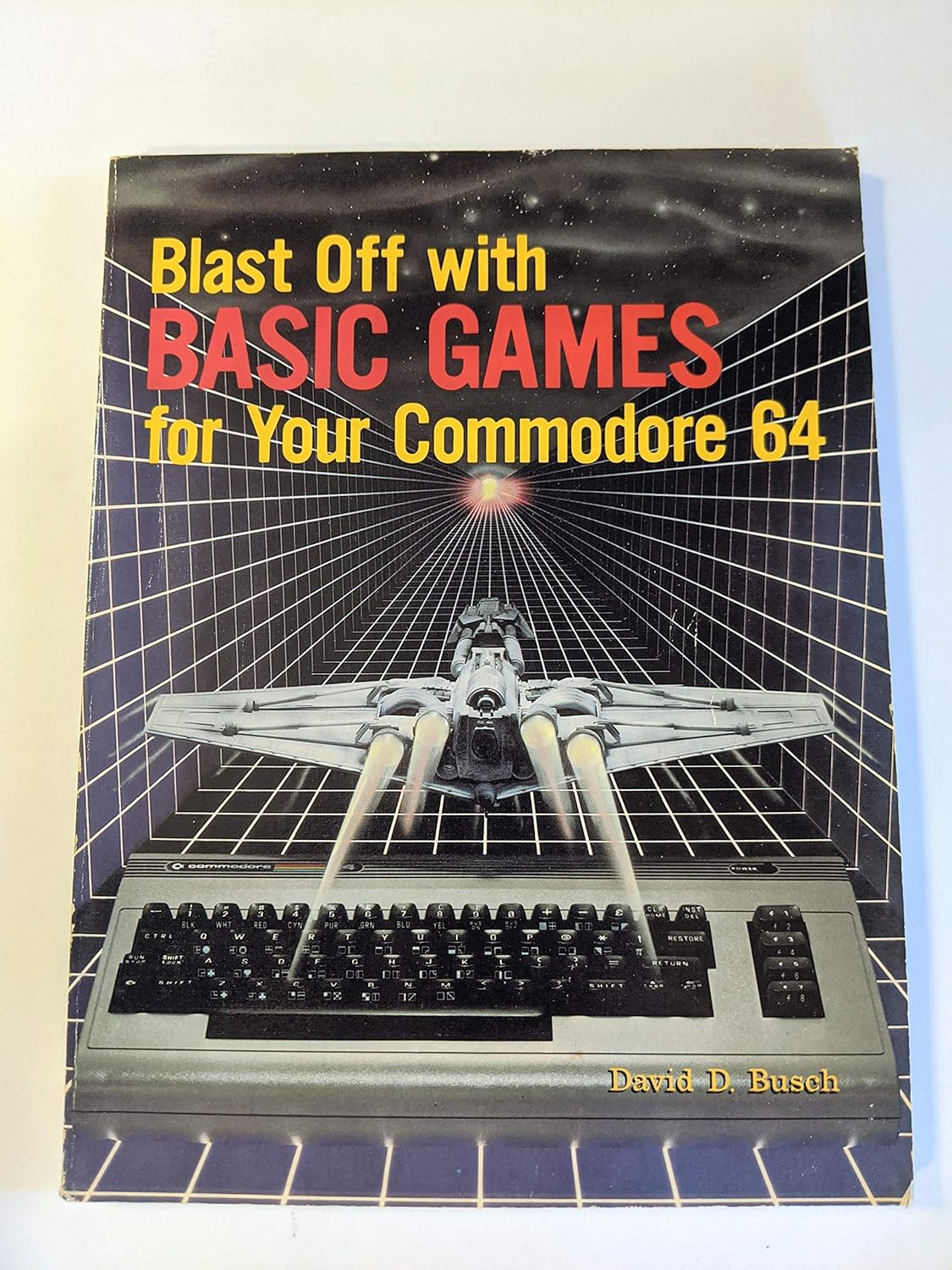Buy Blast Off with BASIC Games for Your Commodore 64 Book Online at Low ...