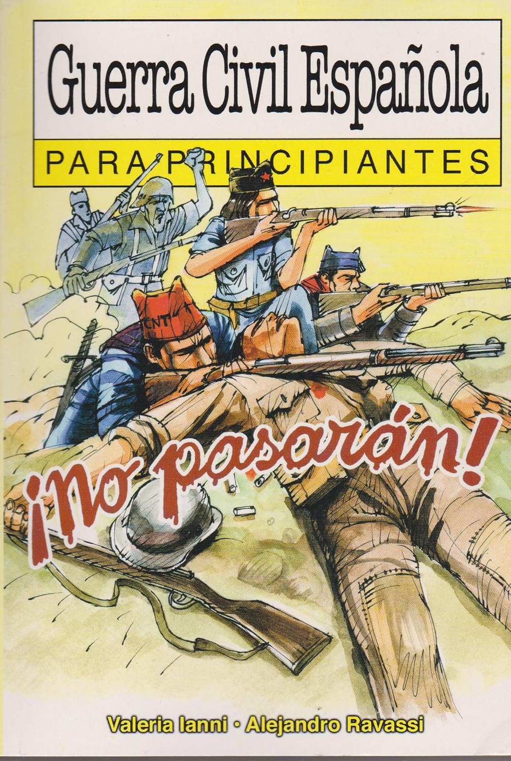 Guerra civil espanola para principiantes / Spanish Civil War for ...