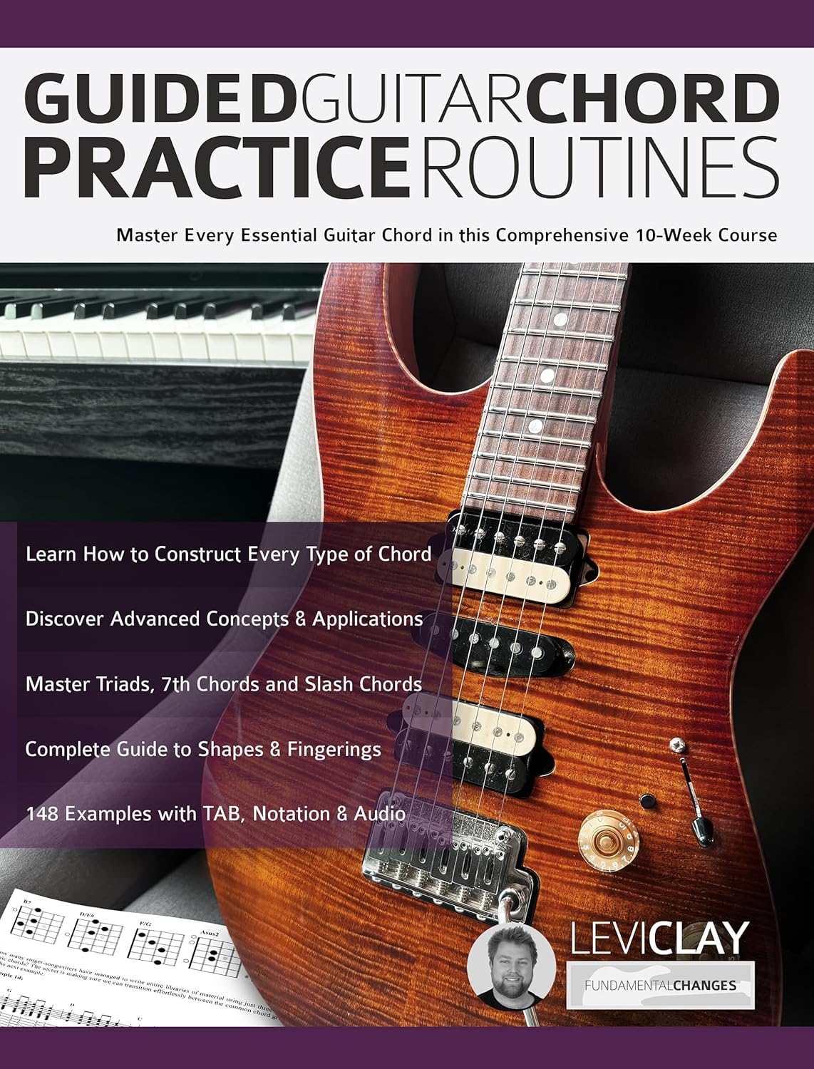 Guided Guitar Chord Practice Routines: Master Every Essential Guitar ...