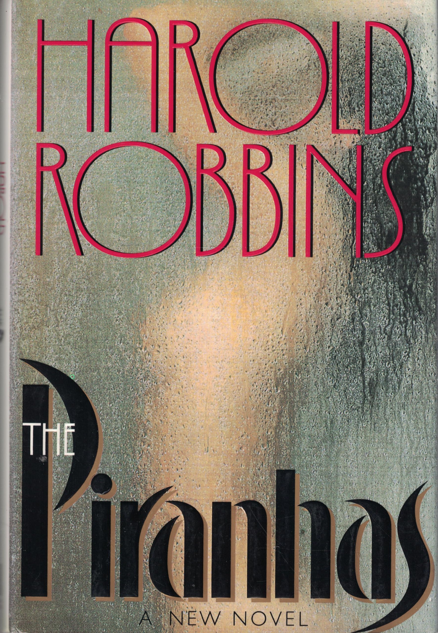 Piranhas: Robbins, Harold: 9780671524791: Amazon.com: Books