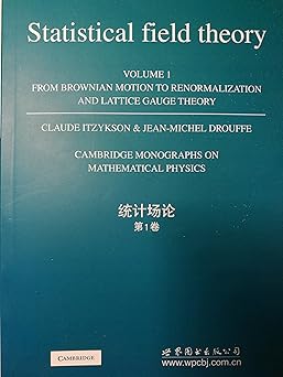 Statistical Field Theory: Volume 1, From Brownian Motion to ...