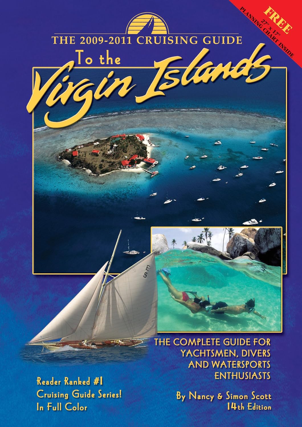 The Cruising Guide to the Virgin Islands 2009-2011: A Complete Guide ...