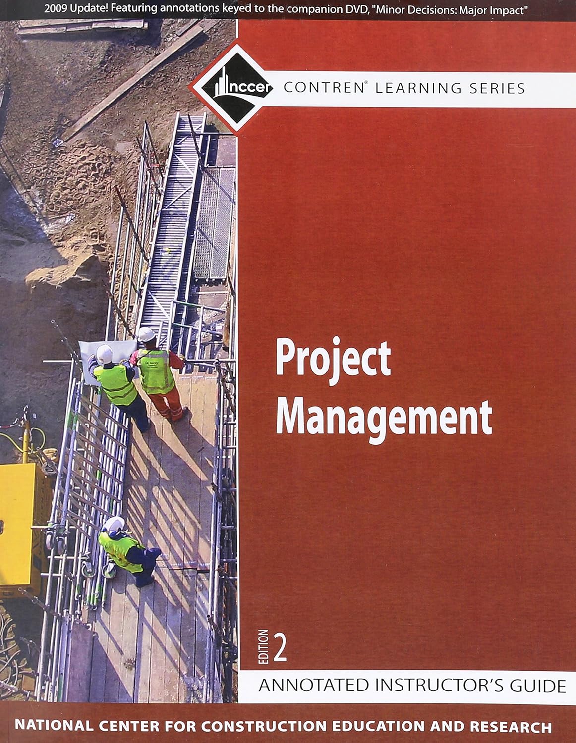 Project Management, 2nd Edition: Annotated Instructor's Guide (Contren ...