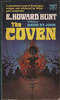 The Coven: E. Howard Hunt writing as David St. John: Amazon.com: Books