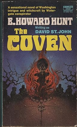 The Coven: E. Howard Hunt writing as David St. John: Amazon.com: Books