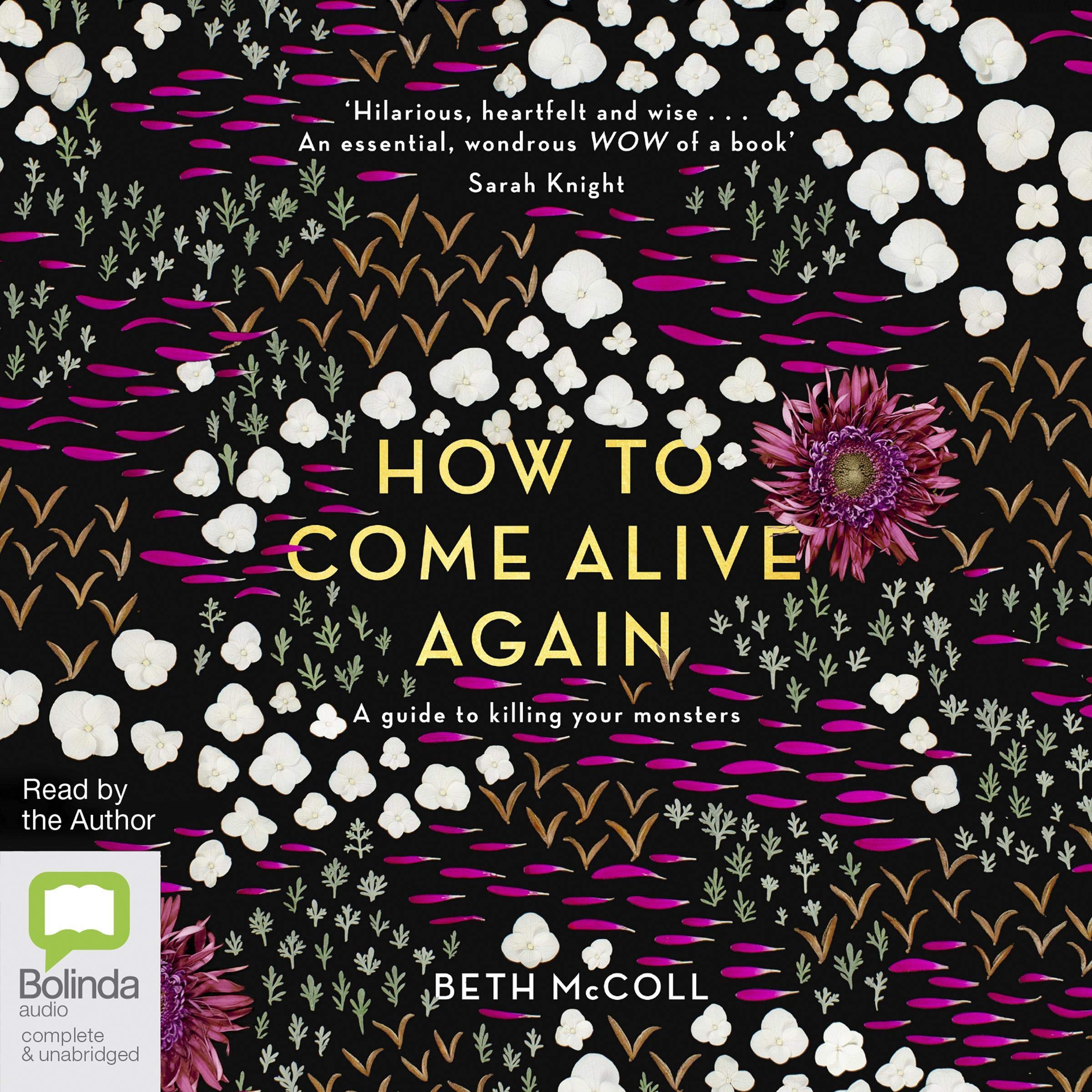 Buy How to Come Alive Again: A Guide to Killing Your Monsters Online at ...