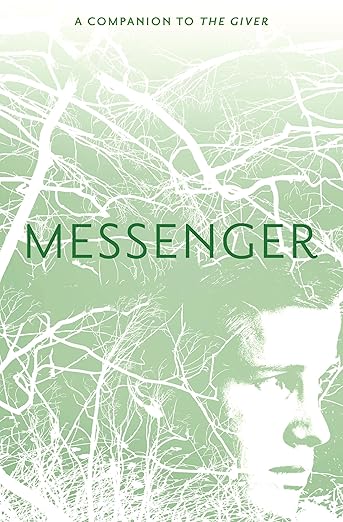 Messenger (Giver Quartet, Book 3) eBook : Lowry, Lois: Amazon.ca ...