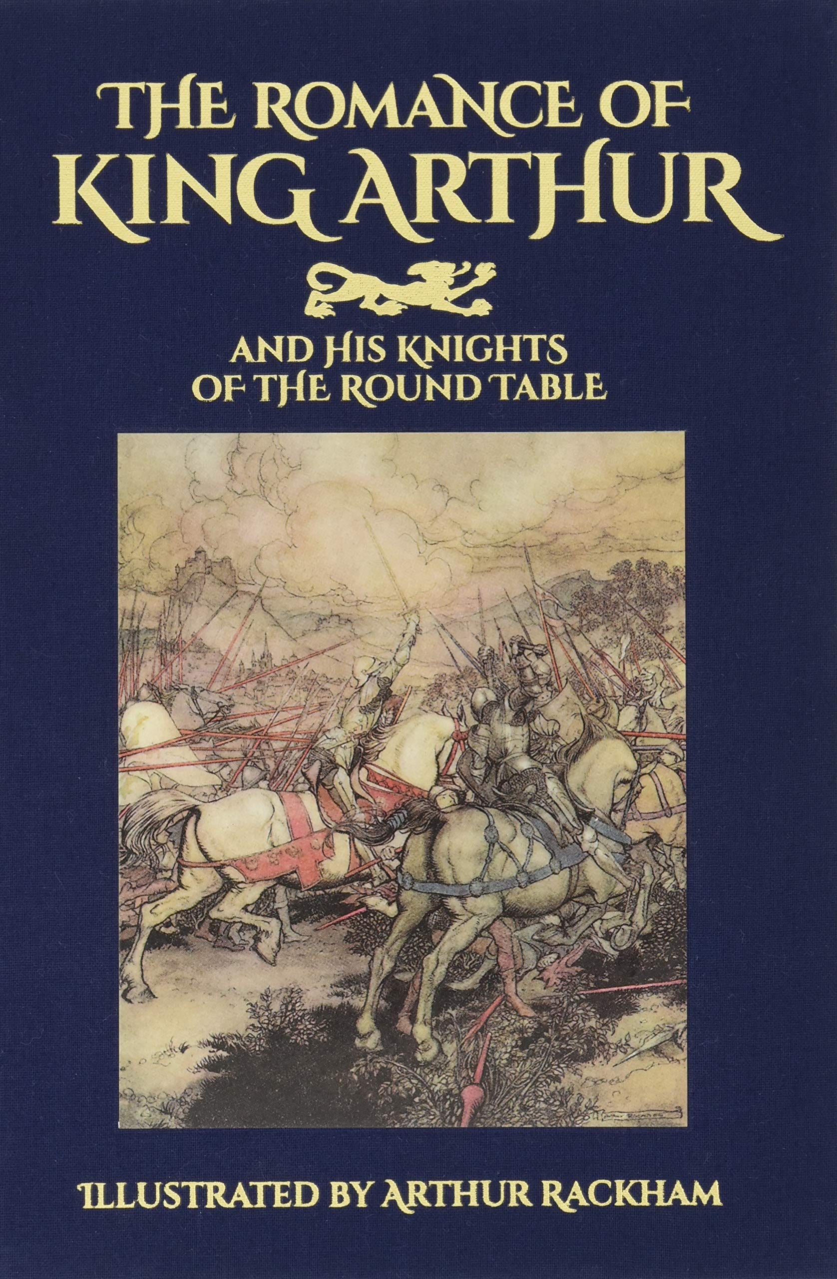 Buy The Romance of King Arthur and his Knights of the Round Table ...