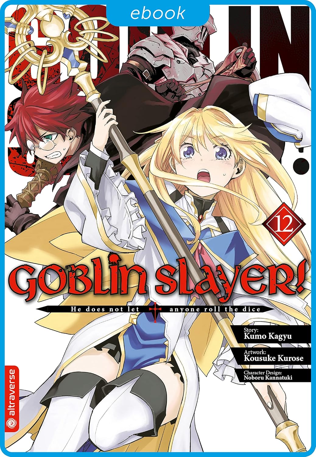 Goblin Slayer! 12 eBook : Kagyu, Kumo, Kurose, Kousuke, Kannatuki ...