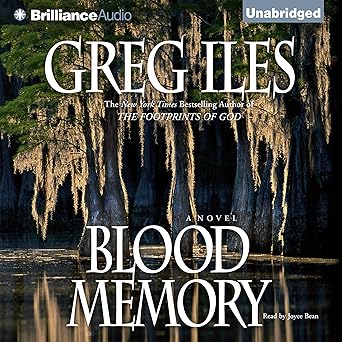 Amazon.com: Blood Memory (Audible Audio Edition): Greg Iles, Joyce Bean ...
