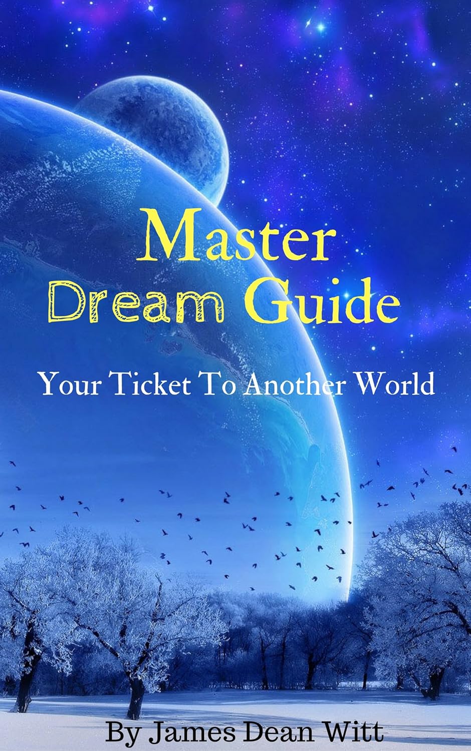 Amazon.com: Master Dream Guide: Your ticket to another world (Dream ...