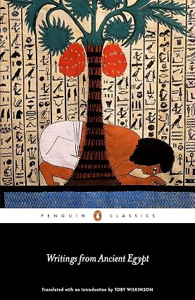 Amazon.com: Writings from Ancient Egypt: 9780141395951: Wilkinson, Toby ...