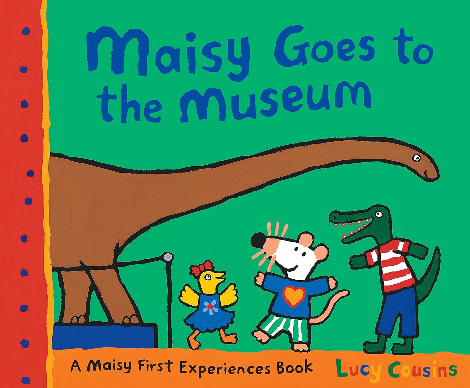 Maisy Goes to the Museum: A Maisy First Experience Book (Maisy First ...