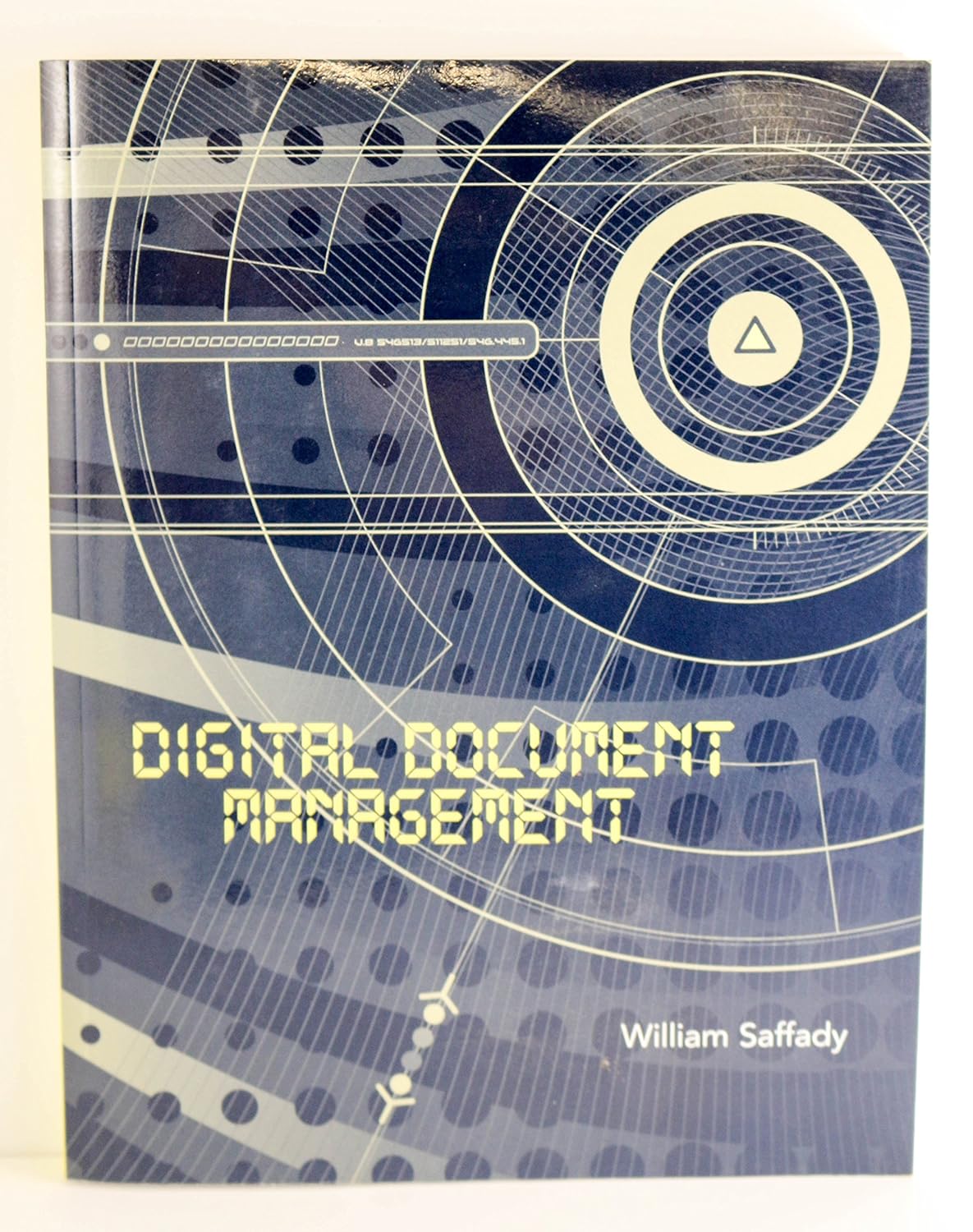 Digital Document Management: William Saffady: 9781931786355: Amazon.com: Books