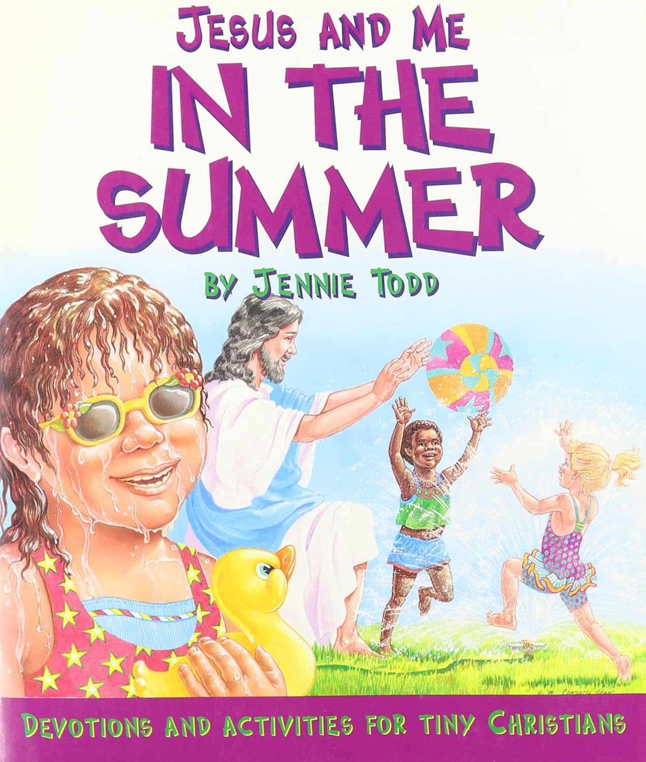 Jesus and Me in the Summer: Devotions and Activities for Tiny ...