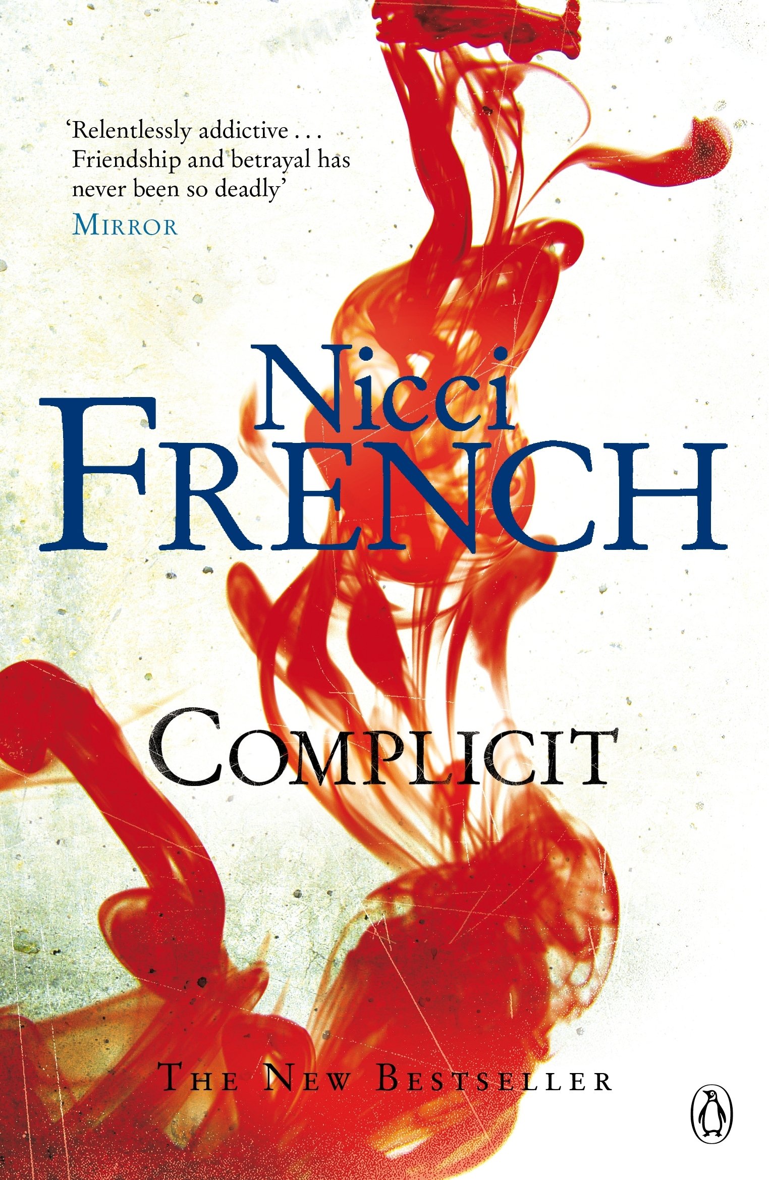 Complicit: Nicci French : French, Nicci: Amazon.co.uk: Books