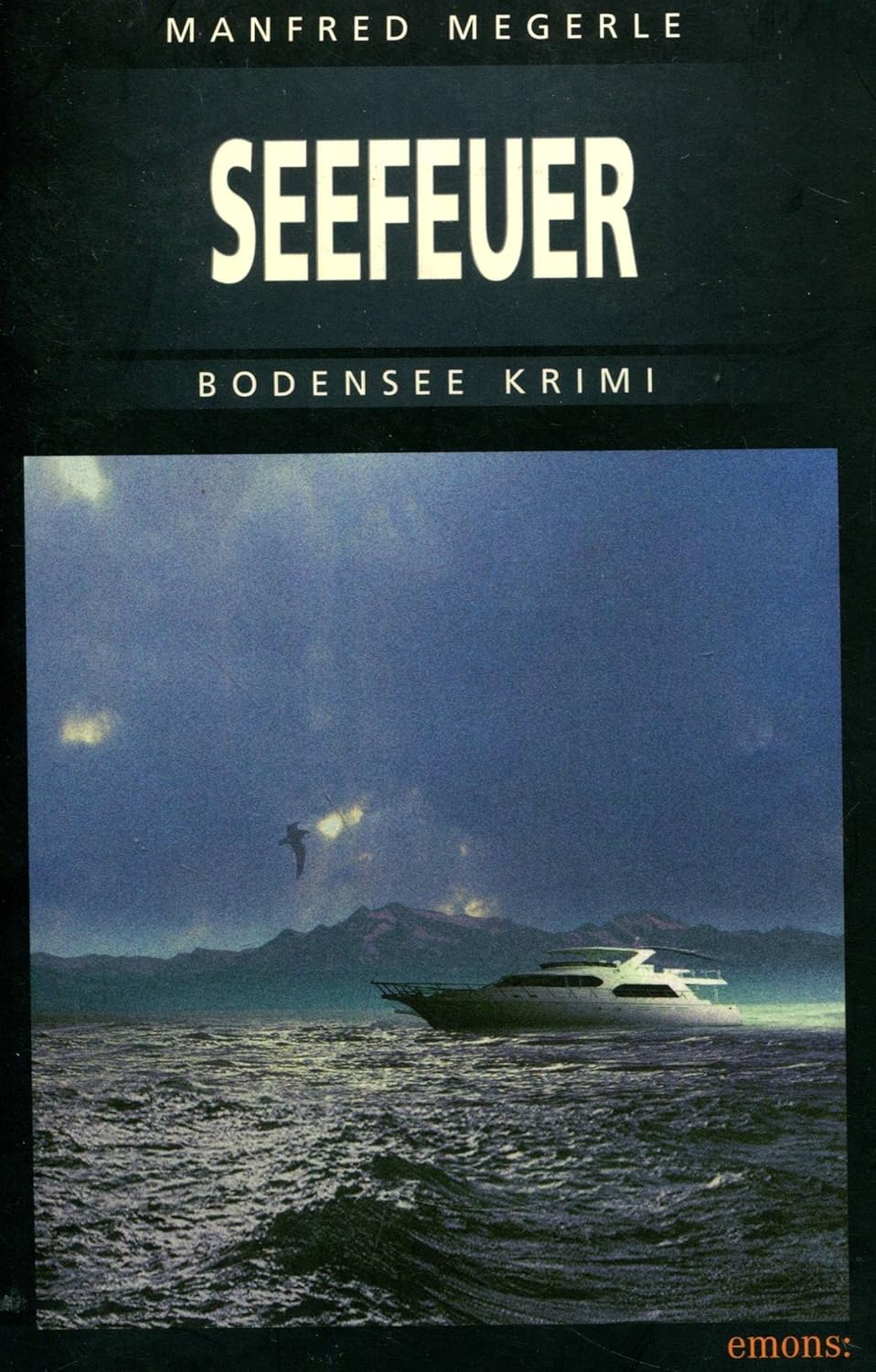 Amazon.com: Seefeuer: 9783897056121: Megerle, Manfred: Books