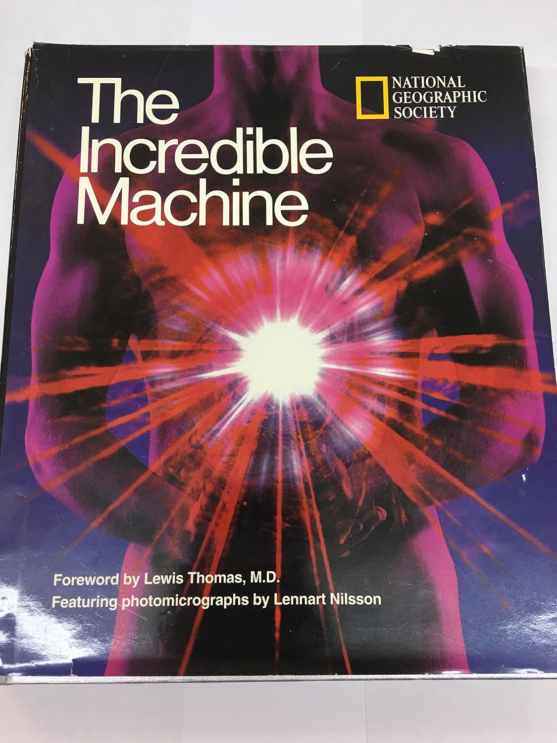 The Incredible Machine: NATIONAL GEOGRAPHIC SOCIETY: Amazon.com: Books
